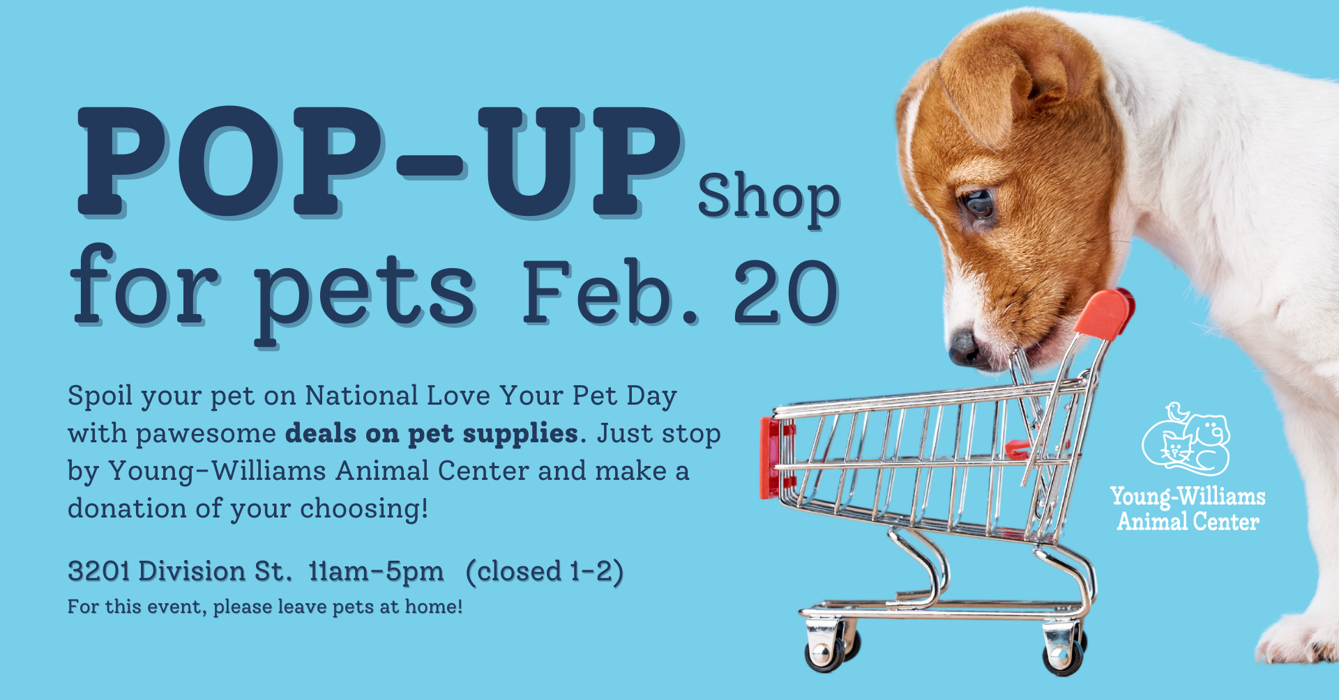 National Love Your Pet Day Pop-Up Shop for Pets - Young-Williams Animal ...